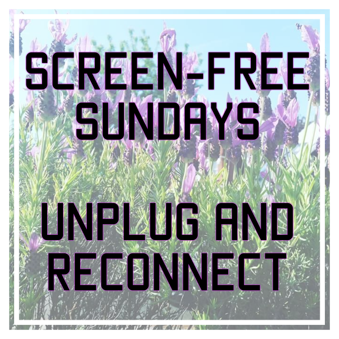 Screen-Free Sundays: 10 ways to unplug and reconnect – London 4 Littluns